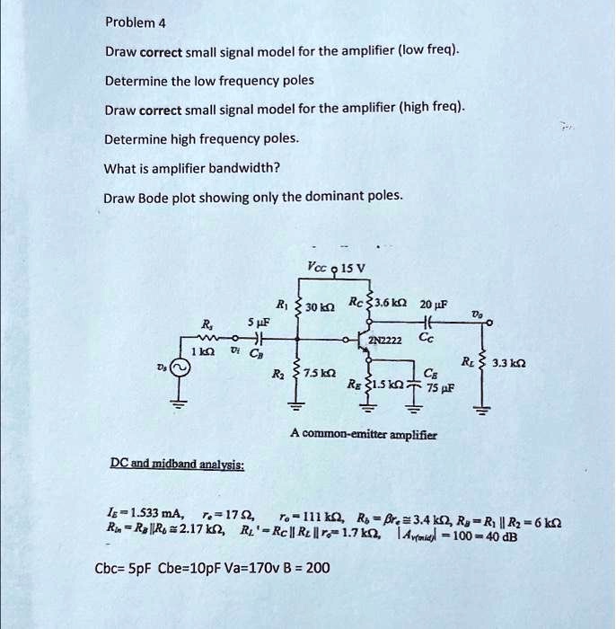 SOLVED: Problem 4 Draw the correct small signal model for the amplifier ...