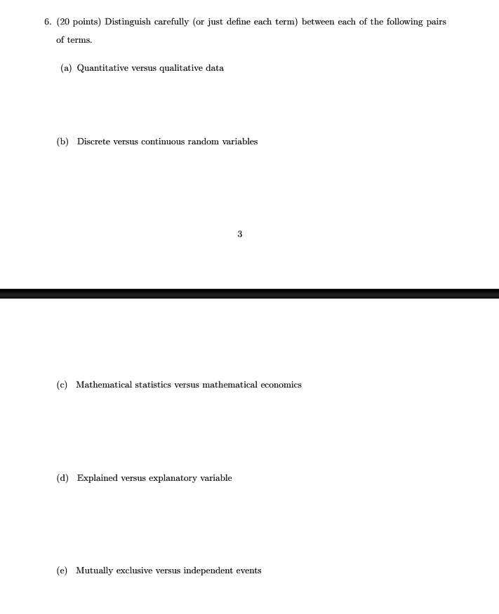 SOLVED:(20 points) Distinguish carefully (or just define each term) between each of the ...