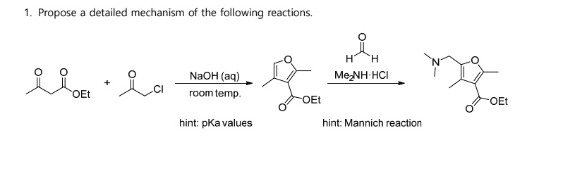 SOLVED: 1. Propose a detailed mechanism of the following reactions NaOH (aq) room temp. MeNH-HCI ...