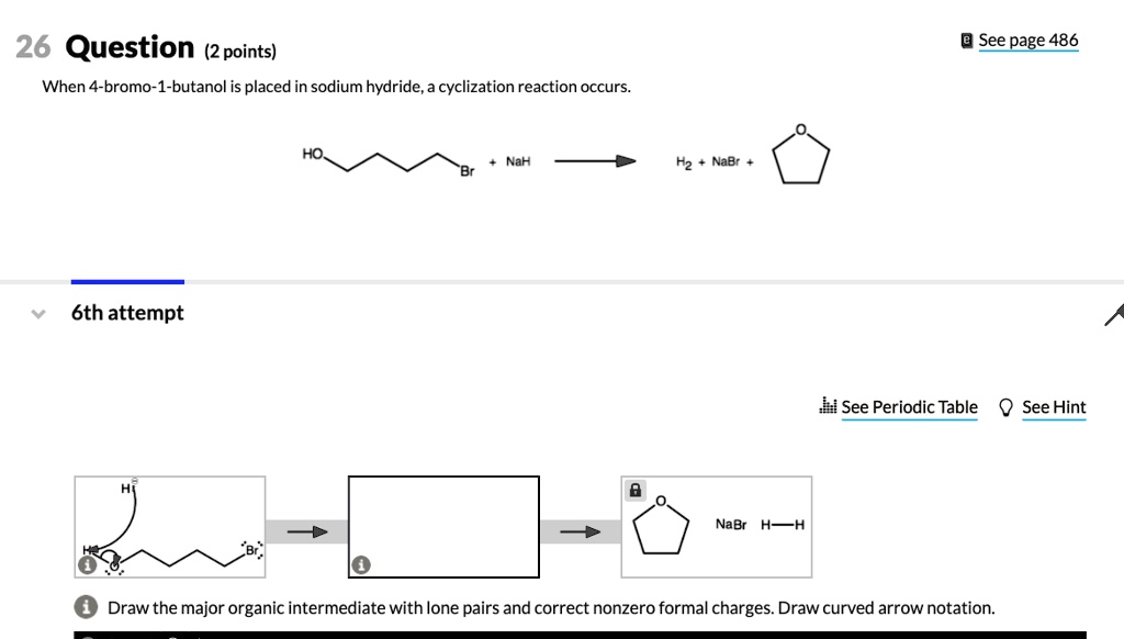 SOLVED: 26 Question (2 points) When 4-bromo-1-butanol is placed in ...