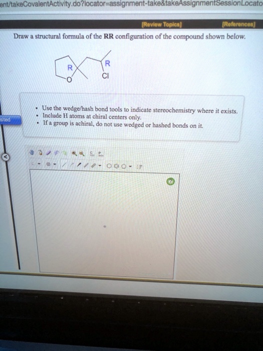 SOLVED: ent/takeCovalentActlvity do?locator-assignment ...