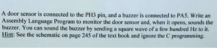 A door sensor is connected to the PH3 pin, and a buzzer is connected to ...