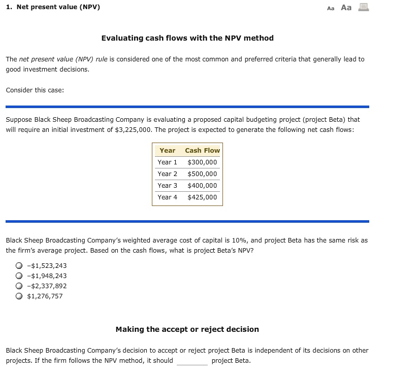 SOLVED: 1.Net present value(NPV Aa Aa E Evaluating cash flows with the ...