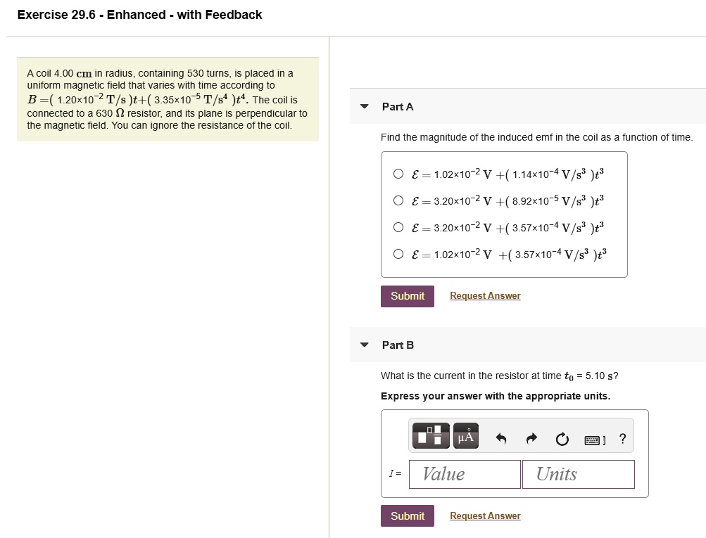 SOLVED: Exercise 29.6 Enhanced with Feedback A coil 00 cm in radius ...