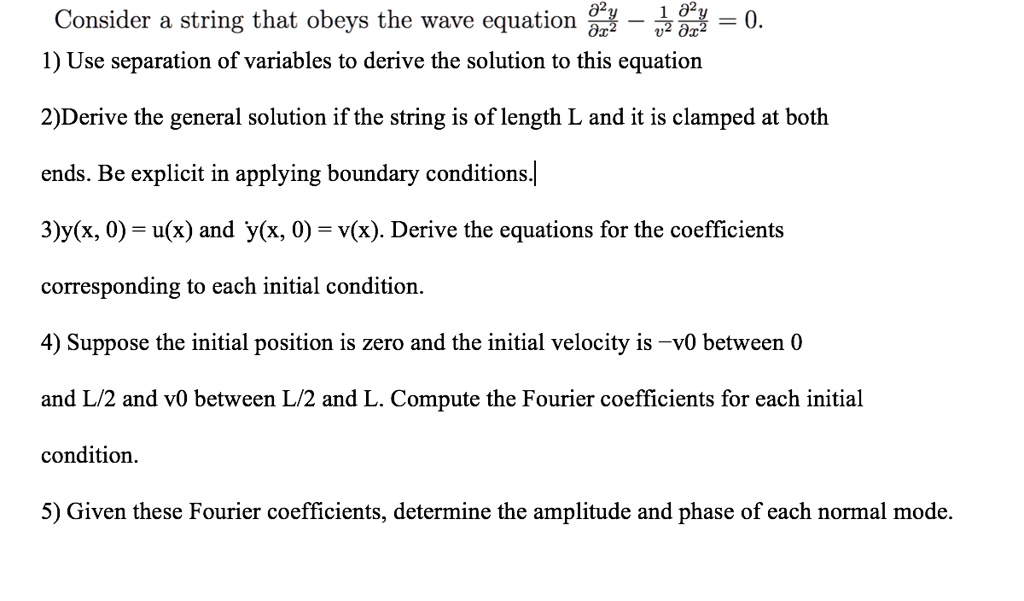 Consider a string that obeys the wave equation (∂^2 y)/(∂x^2) - (1)/(v ...
