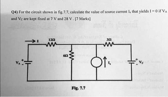 SOLVED: Q4 For the circuit shown in Fig. 7.7, calculate the value of source current Ix that ...