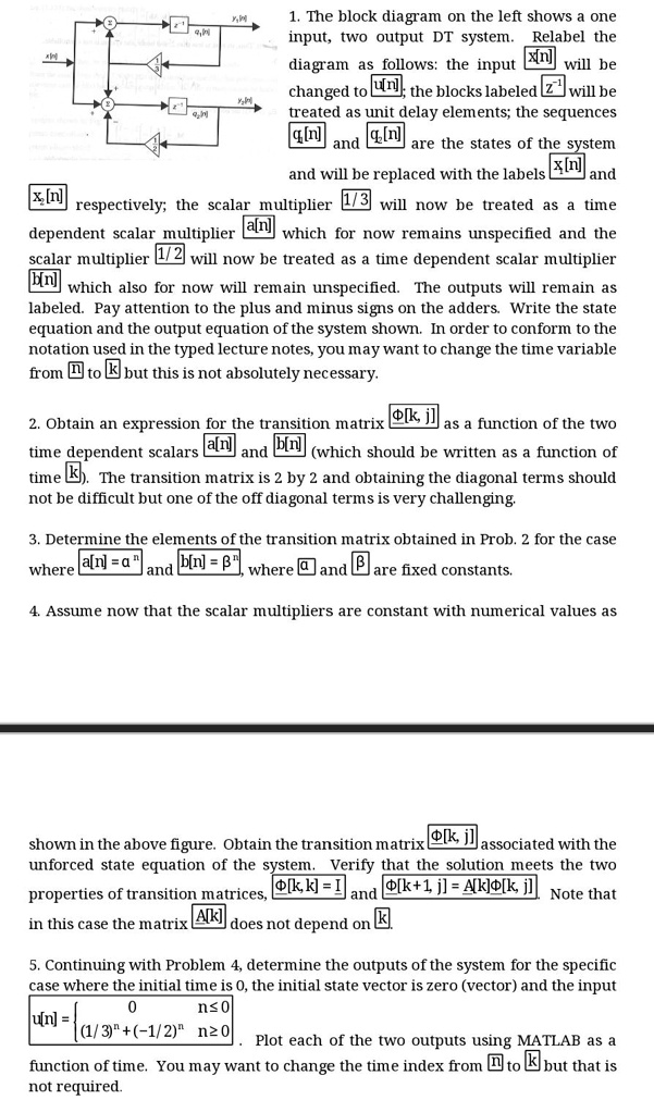 SOLVED: The block diagram on the left shows one input; two output DT ...