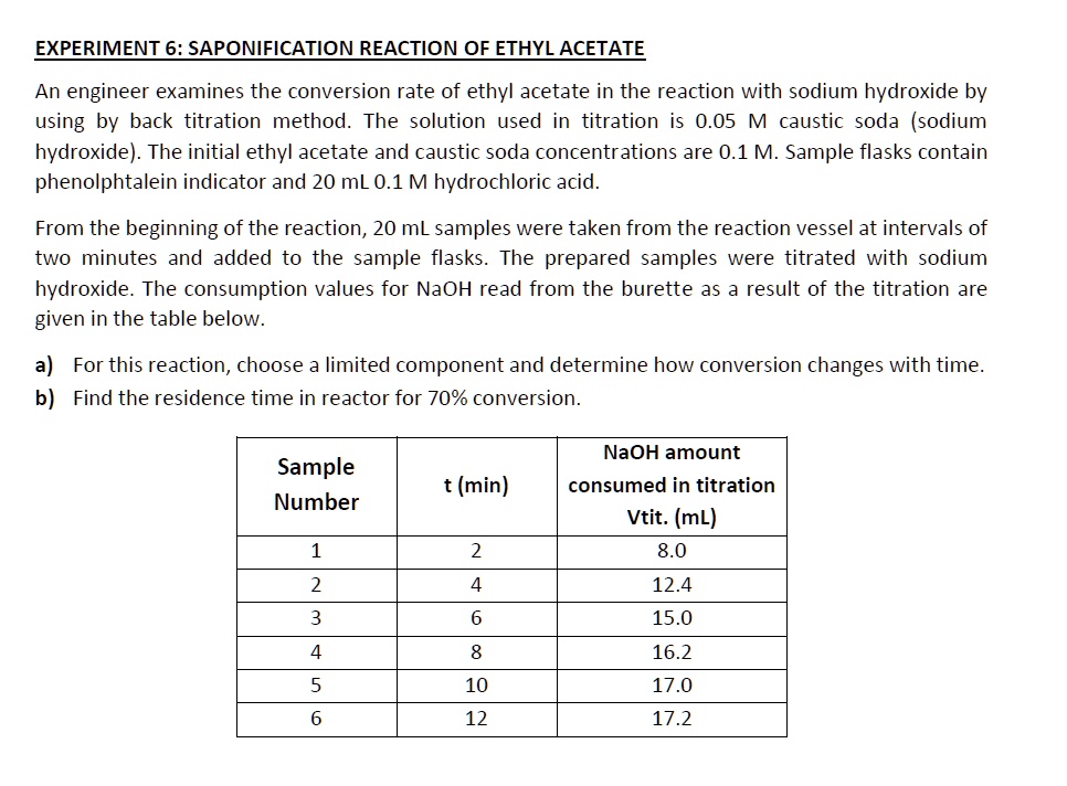 SOLVED: EXPERIMENT 6: SAPONIFICATION REACTION OF ETHYL ACETATE An ...