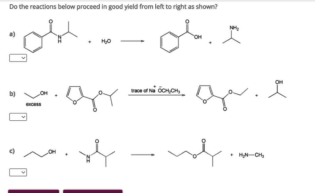 do the reactions below proceed in good yield from left to right as ...