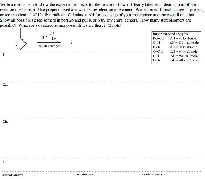 SOLVED: Write mechanism to show the expected products for the reaction ...