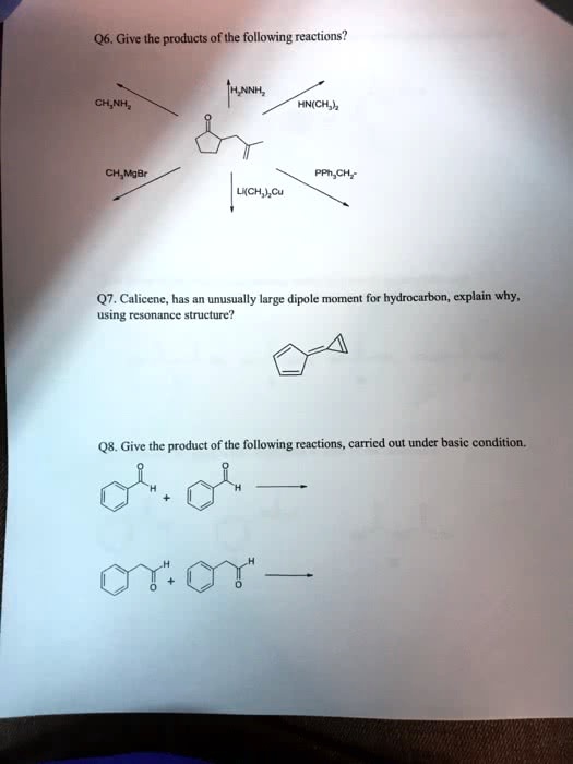 Q6. Give the products of the following reactions? CH3NH2 H2NNH2 HN(CH3 ...