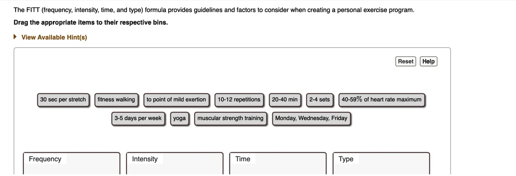 SOLVED: The FITT (frequency, intensity, time, and type) formula ...