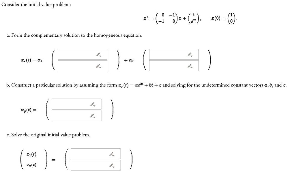 SOLVED: Consider the initial value problem: y” + 2y' + y = e^t Form the complementary solution ...
