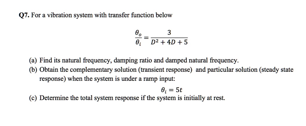 SOLVED: Q7. For a vibration system with transfer function below: 0.3 ...
