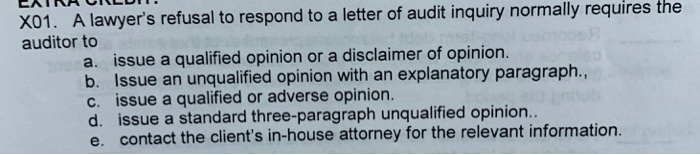 SOLVED: A lawyer's refusal to respond to a letter of audit inquiry ...