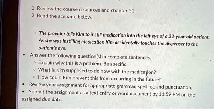 1.Review the course resources and chapter 31 2.Read the scenario below ...