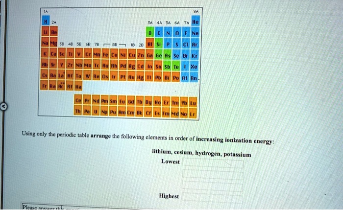 SOLVED: Using only thc periodic table arrange the following elements order of increasing ...