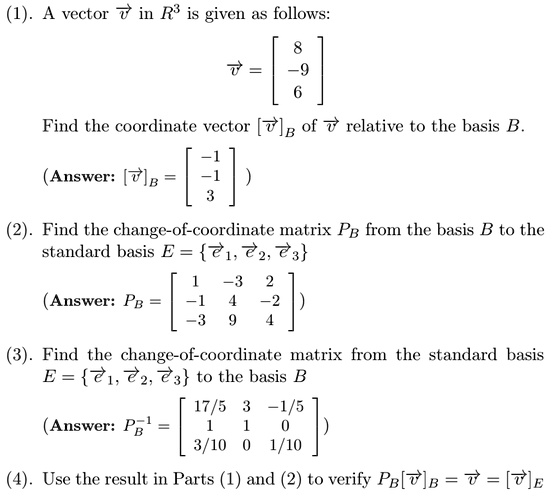 SOLVED: (1) . vector W in R3 is given as follows: Find the coordinate ...