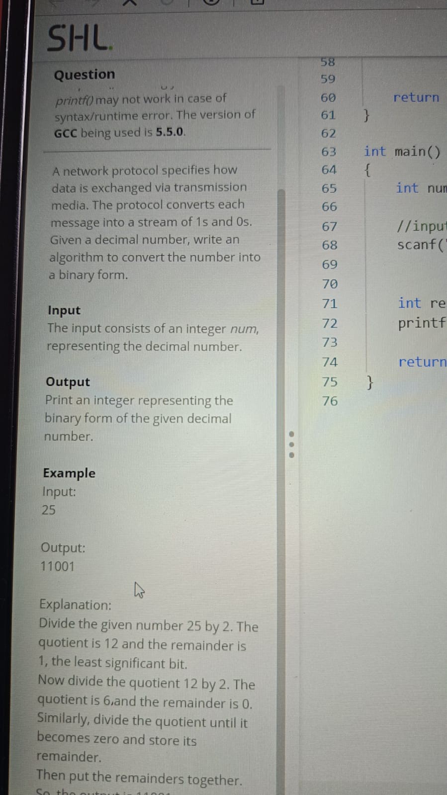 SOLVED: SHL. Question priniff) may not work in case of syntax/runtime error. The version of GCC ...