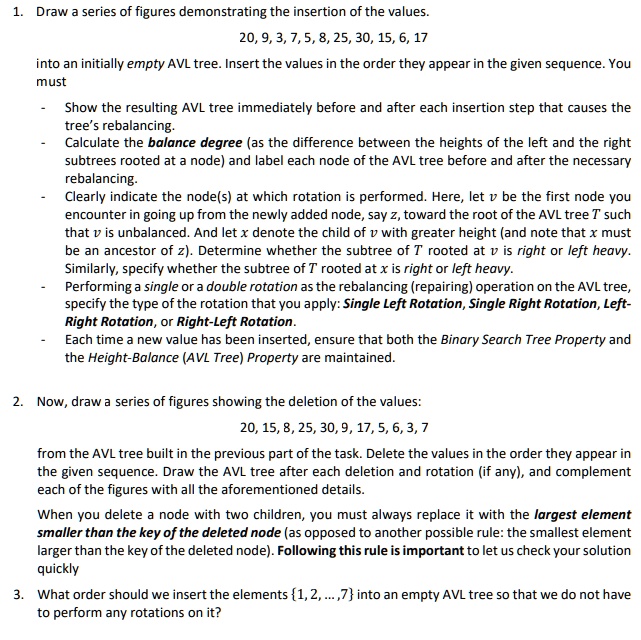 Draw A Series Of Figures Demonstrating The Insertion Of The Values 20 9 3 7 5 8 25 30
