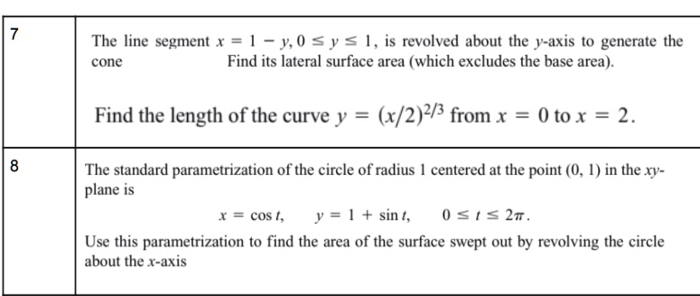 7 The line segment x = 1 - y, 0 ≤ y ≤ 1, is revolved about the y-axis to generate the cone Find ...