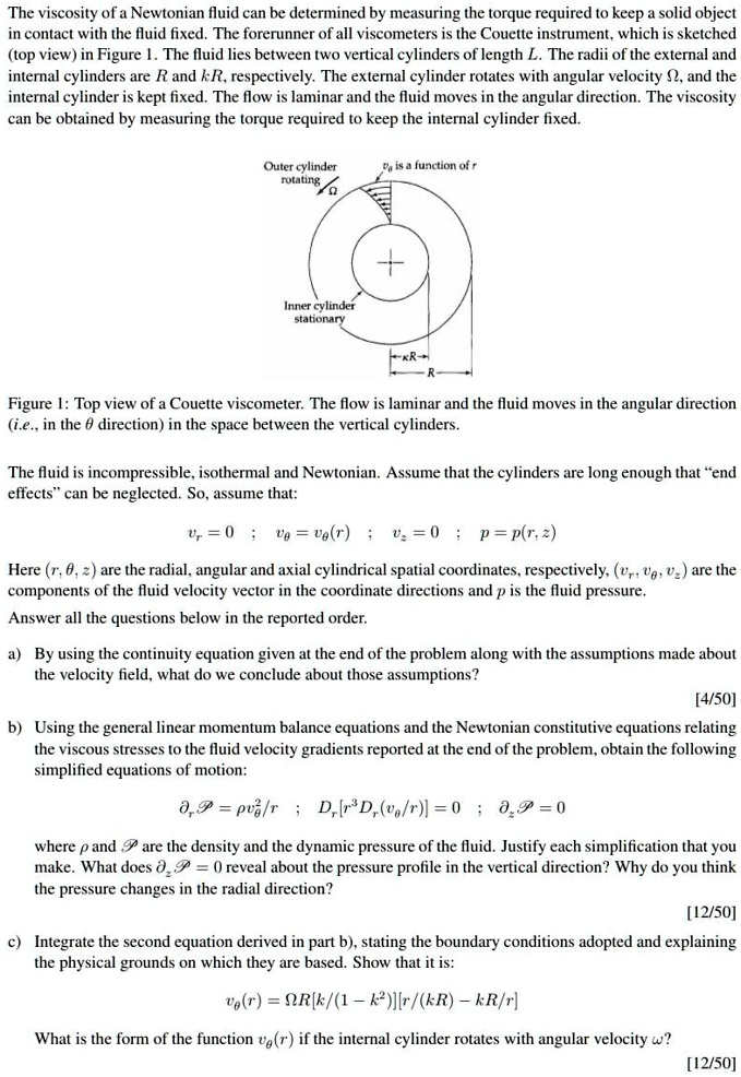 SOLVED: Can you help with questions C, please? The viscosity of a Newtonian fluid can be ...