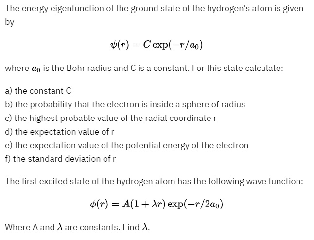 SOLVED: The energy eigenfunction of the ground state of the hydrogen atom is given by Ïˆ(r ...