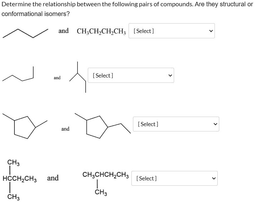 Solved Determine The Relationship Between The Following Pairs Of Compounds Are They Structural