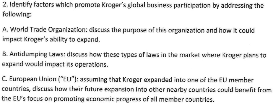 2. Identify factors which promote Kroger's global business ...