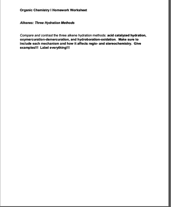 Organic Chemistry | Homework Worksheet Alkenes: Three Hydration Methods ...