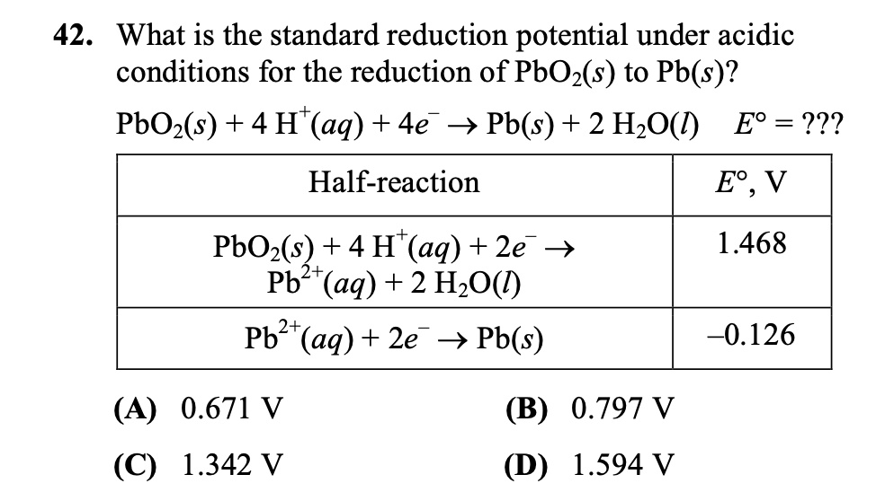 [GET ANSWER] 42. What is the standard reduction potential under acidic ...