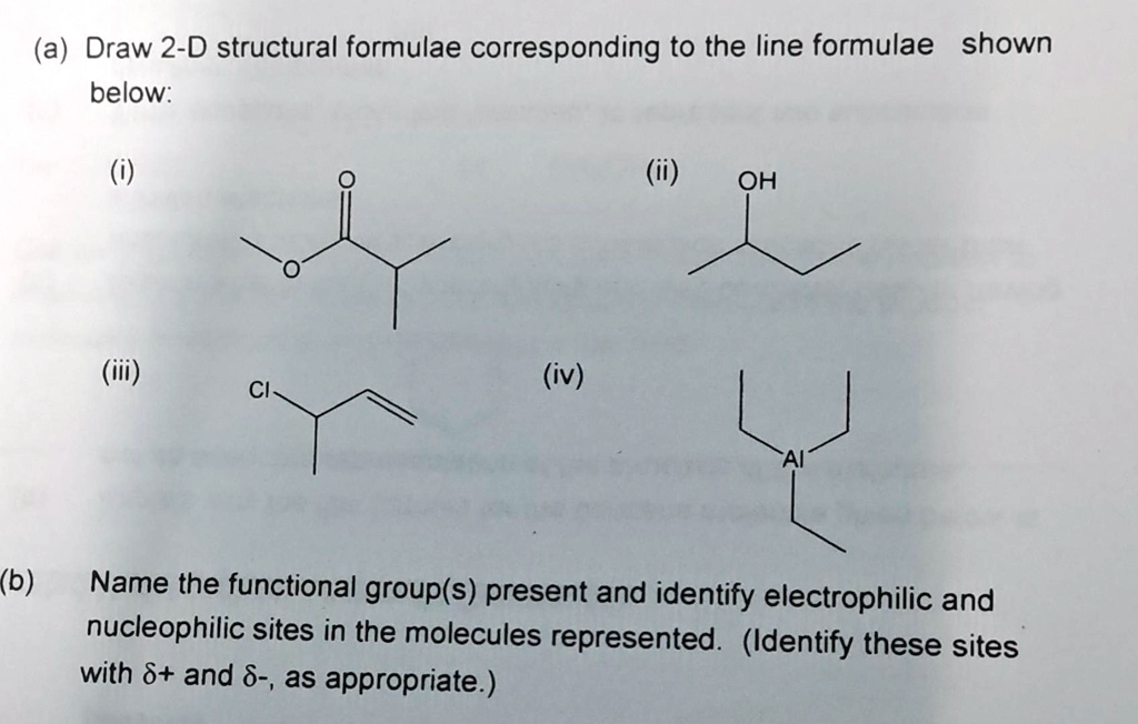 (a) Draw 2-D structural formulae corresponding to the line formulae shown below: (i) (ii) OH ...