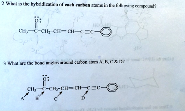 2 what is the hybridization of each carbon atoms in the following ...