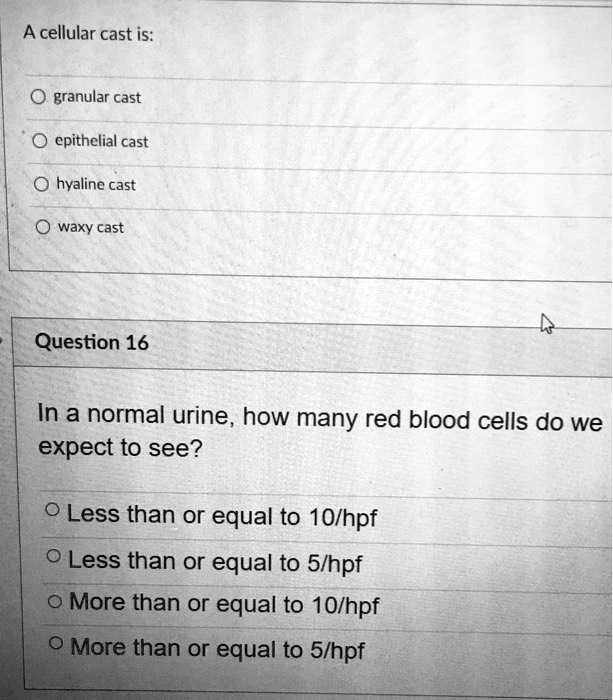 a cellular cast is granular cast epithclial cast hyalinc cast waxy cast ...