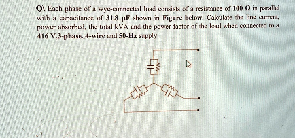 Q Each Phase Of A Wye Connected Load Consists Of A Resistance Of 100 In