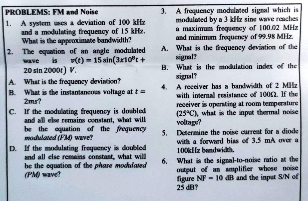 SOLVED: please with the complete solution PROBLEMS:FM and Noise A system uses a deviation of 100 ...