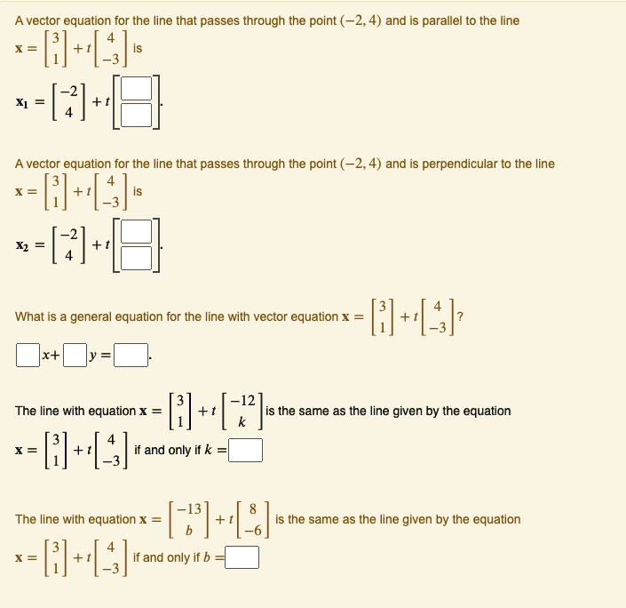 SOLVED: A vector equation for the line that passes through the point ...
