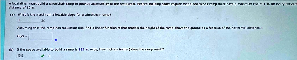 SOLVED: A local diner must build a wheelchair ramp to provide ...