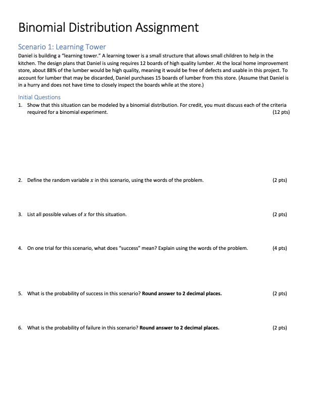 Binomial Distribution Assignment Scenario 1: Learning Tower Daniel is building a "learning tower ...