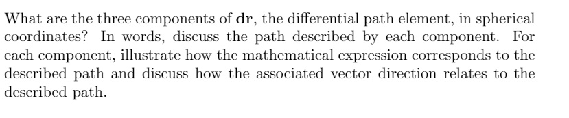 What are the three components of dr, the differential path element, in ...
