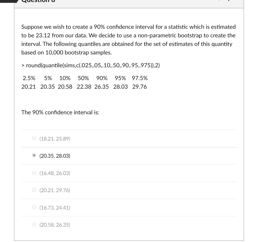 suppose we wish to create a 90 confidence interval for a statistic which is estimated to be 2312 ...