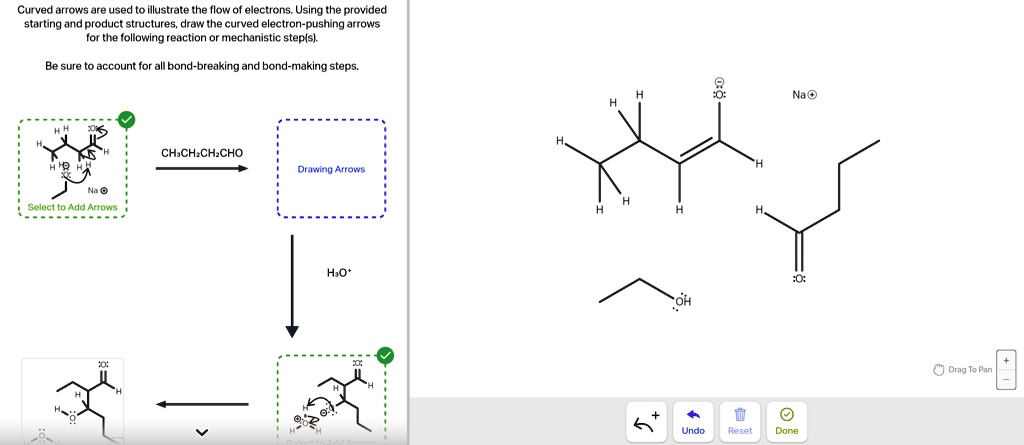 curved arrows are used to illustrate the flow of electrons using the provided starting and ...