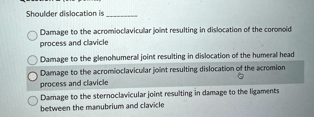 shoulder dislocation is damage to the acromioclavicular joint resulting ...
