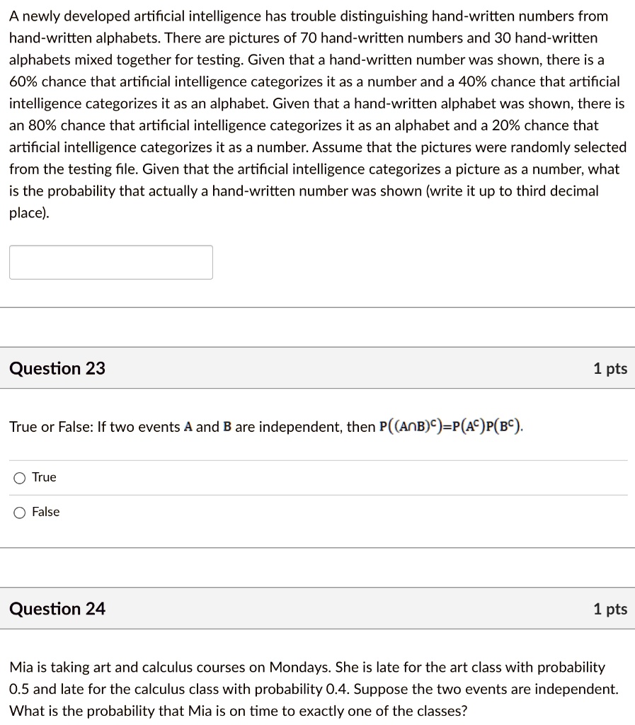 SOLVED: A newly developed artificial intelligence has trouble ...