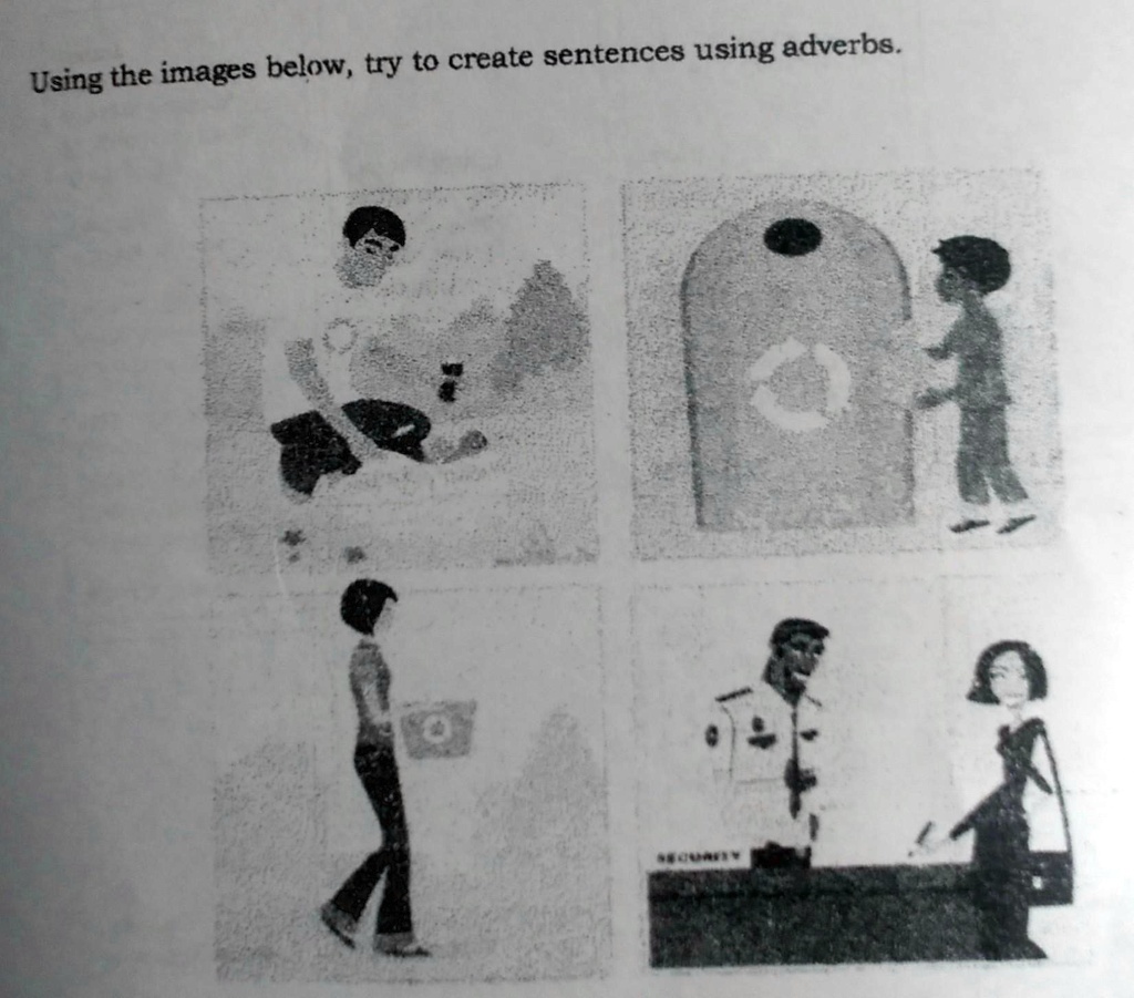 SOLVED: 'Using the image below, try to create sentences using adverbs ...