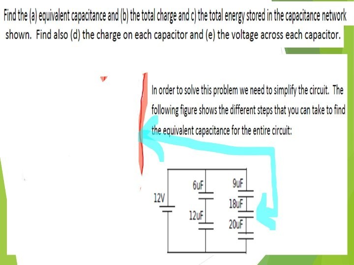Find the a | equivalent capaciance and |b the total charge and o the total energy soroded in the ...