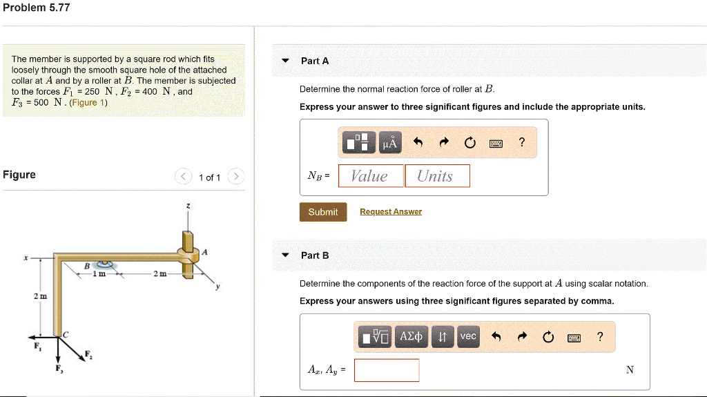 SOLVED: Problem 5.77 The member is supported by a square rod which fits ...