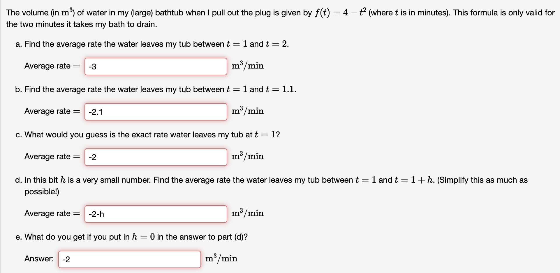 The Volume In Mathrmm3 Of Water In My Large Bathtub When I Pull Out The