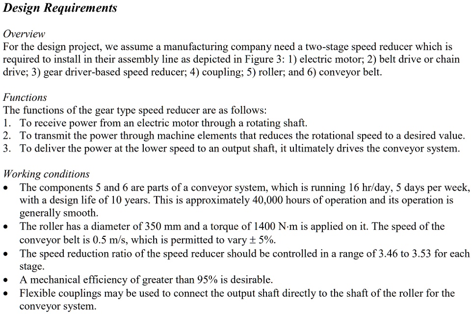 Design Requirements Overview For the design project, we assume a manufacturing company need a ...