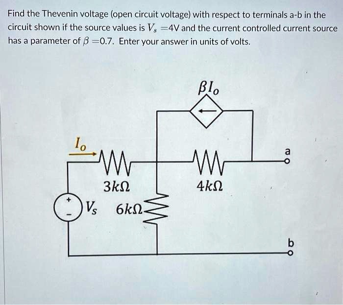 Find the Thevenin voltage (open circuit voltage) with respect to terminals a-b in the circuit ...